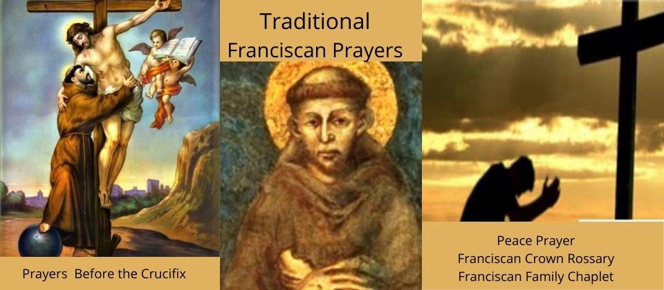 Traditional Franciscan Prayers – Secular Franciscan Order – USA
